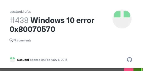 Windows 10 Error 0x80070570 · Issue 438 · Pbatardrufus · Github