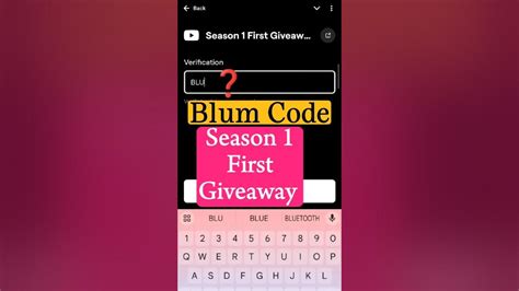 Season 1first Giveaway Blum Verify Code Blum New Verify Code Today