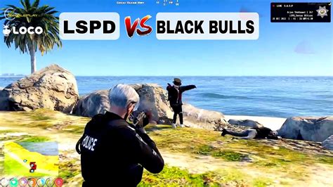 Lspd Vs Black Bulls Code Red Vltrp Youtube