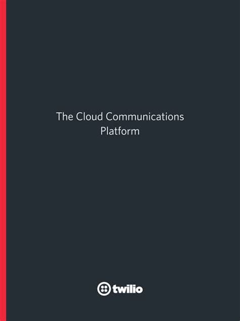 twilio the cloud communications platform pdf