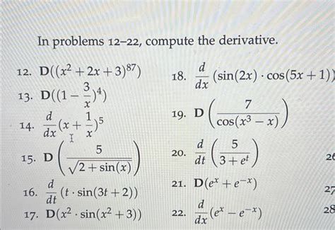 Solved In Problems Compute The Derivative Chegg Com