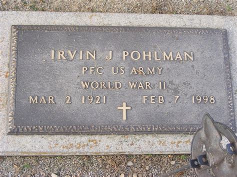Pfc Irvin J Pohlman 1921 1998 Find A Grave Memorial
