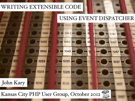 Writing Extensible Code Using Event Dispatcher Speaker Deck