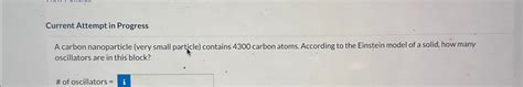 Solved Current Attempt In ProgressA Carbon Nanoparticle Chegg