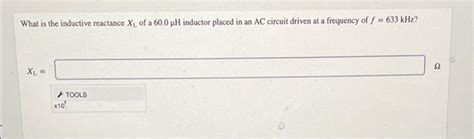 Solved What Is The Inductive Reactance Xl Of A 60 0 Ph