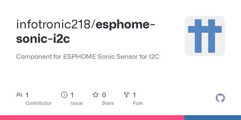 github infotronic218 esphome sonic i2c component for esphome sonic