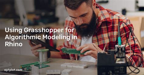 Using Grasshopper For Algorithmic Modeling In Rhino