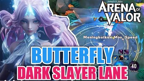 Butterfly Sunken Fable Dark Slayer Lane Gameplay Arena Of Valor Youtube