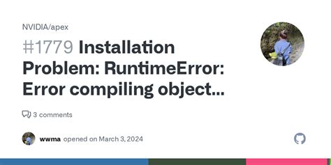 Installation Problem Runtimeerror Error Compiling Objects For Extension · Issue 1779 · Nvidia