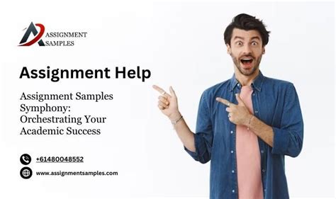 Assignment Samples Symphony Orchestrating Your Academic Success By