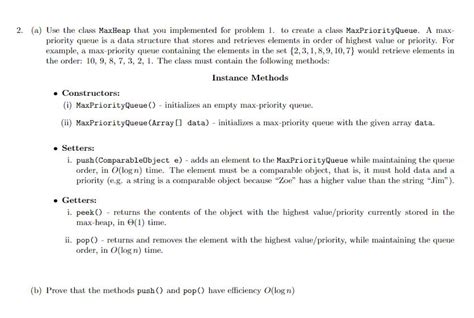 2 A Use The Class Maxheap That You Implemented For