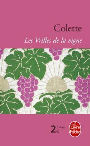 Les Vrilles De La Vigne Colette SensCritique