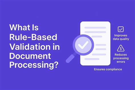 What Is Rule Based Validation In Document Processing