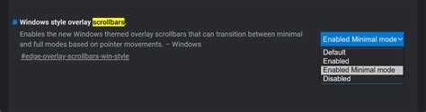 Which Scrollbars Do You Prefer Minimal Mode Or Full Mode R Microsoftedge