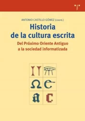 Historia De La Cultura Escrita Envío gratis