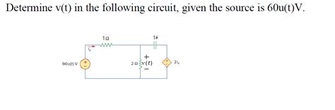Solved Determine V T In The Following Circuit Given The Chegg Com