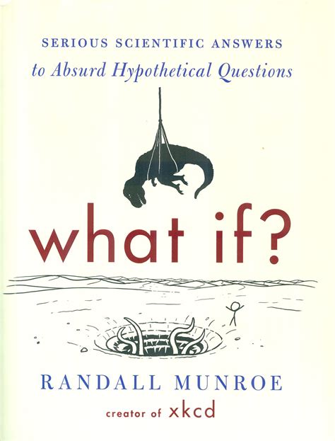What If Serious Scientific Answers To Absurd Hypothetical Questions