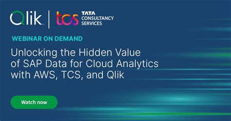 Unlock The Hidden Value Of Sap Data For Cloud Analytics During Our On Demand Webinar Our Qlik
