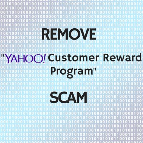 “yahoo Customer Reward Program” Scam How To Remove It