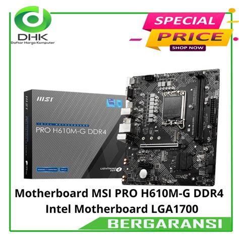 Jual Motherboard MSI PRO H610M G DDR4 Intel Motherboard LGA1700 Shopee Indonesia