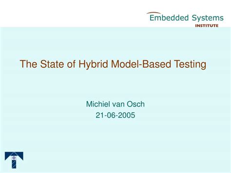 Ppt The State Of Hybrid Model Based Testing Powerpoint Presentation Free Download Id4541546