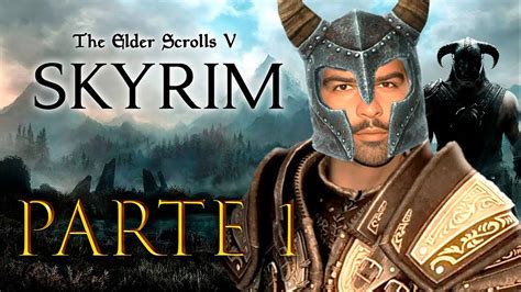 Cross Jogando SKYRIM DUBLADO As Primeiras 10 Horas PARTE 1 YouTube