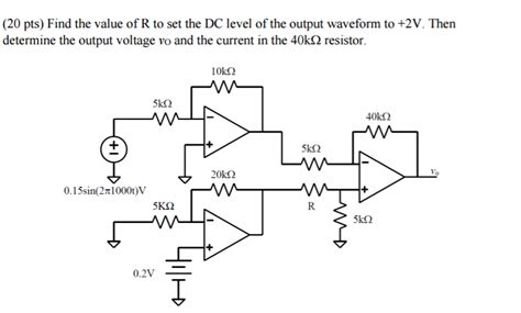 solved find the value of r to set the dc level of the output