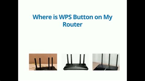 Where Is Wps Button On My Router Youtube