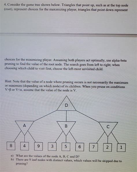 Solved 4 Consider The Game Tree Shown Below Triangles That