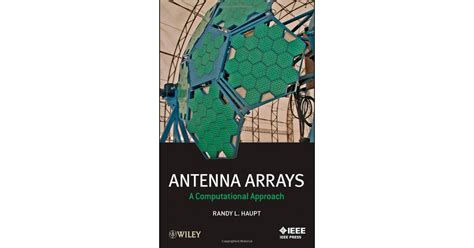 Antenna Arrays A Computational Approach Book