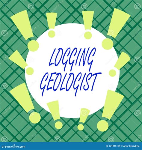 Word Writing Text Logging Geologist Business Concept For Layout And Execution Of Definition