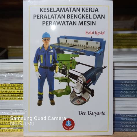Jual Buku Keselamatan Kerja Peralatan Bengkel Dan Perawatan Mesin Shopee Indonesia