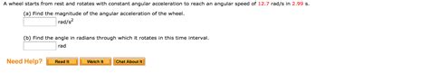 Solved A Wheel Starts From Rest And Rotates With Constant
