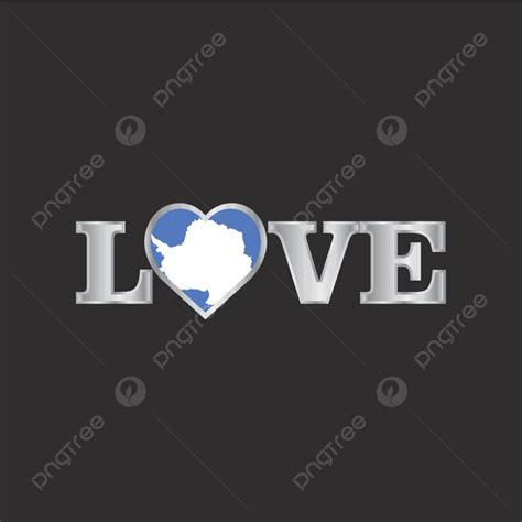 Love Typography With Antarctica Flag Design Vector Retro With Flag