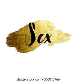 Sex Gold Stroke Ink Calligraphic Inscription Stock Vector Royalty Free 300043766 Shutterstock