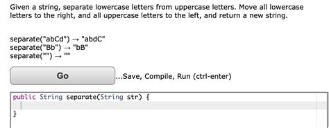 Solved Given A String Separate Lowercase Letters From Chegg