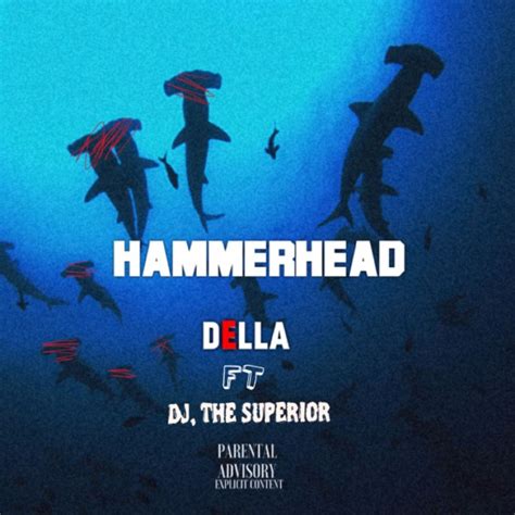Della Hammerhead Lyrics Genius Lyrics