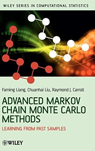 Advanced Markov Chain Monte Carlo Methods Hardcover By Faming Liang New Hardcover 2010