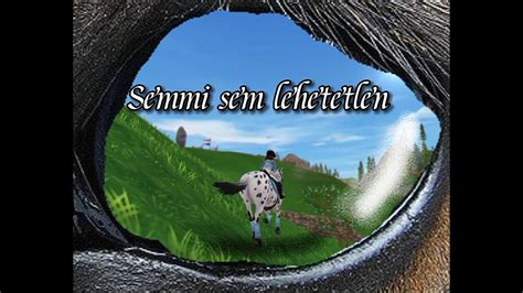 Star Stable Semmi Sem Lehetetlen Sso Kisfilm Youtube