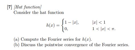 Solved Hat Function Consider The Hat Function H X Chegg