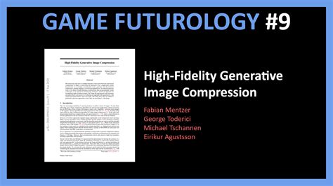 Image Compression With Gans Overview Of The Paper “high Fidelity By Chintan Trivedi
