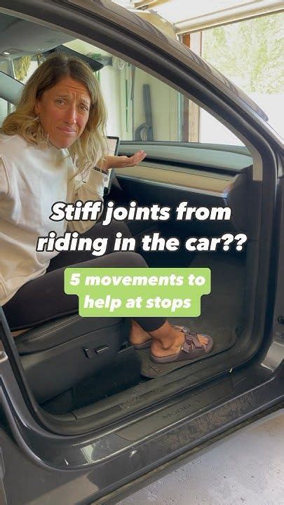 How To Relieve Stiff Joints From Riding In The Car Stiff Joints
