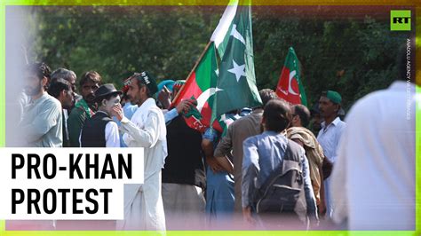 Ex Pm Khans Supporters Protest His Arrest On Terrorism Charges In Pakistan