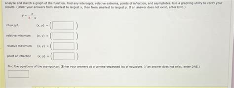 Solved Analyze And Sketch A Graph Of The Function Find Any Chegg