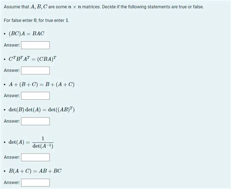 Solved Assume That A B C Are Some Nn Matrices Decide If Chegg