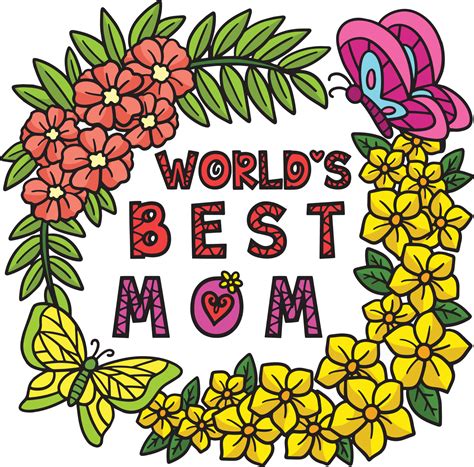 Mothers Day Worlds Best Mom Cartoon Clipart Vector Art At Vecteezy