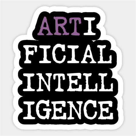 Artificial Intelligence Ai Ai Sticker Teepublic