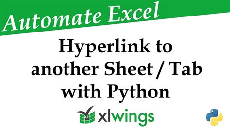 Hyperlink To Different Sheets Tabs In Excel Workbooks 🐍 Python And Xlwings Data Automation