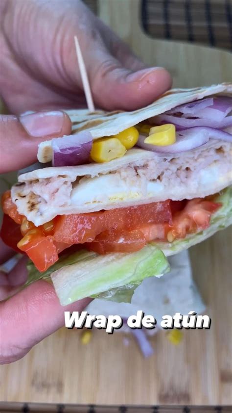 Wrap De Atún Recetas De Comidas Faciles Recetas De Comida Recetas