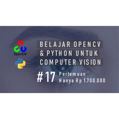 Jual Jasa Training Lengkap Pemrogramman Python Dan Opencv Kota Bogor Training Iot Bogor